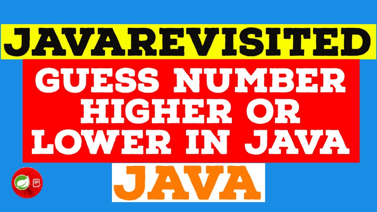 [Solved] - Number Guessing Game Higher or Lower In Java? Example Tutorial | Code Below