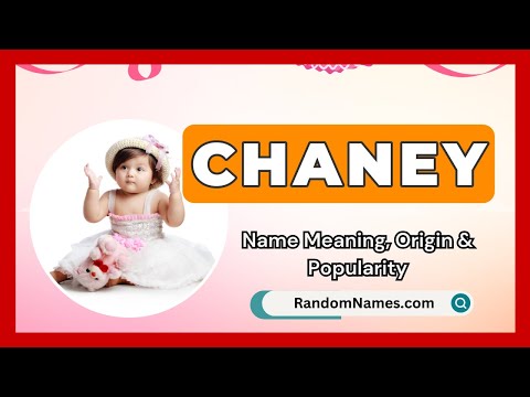 Chaney - Baby Girl Name Meaning, Origin & Popularity - RandomNames.com