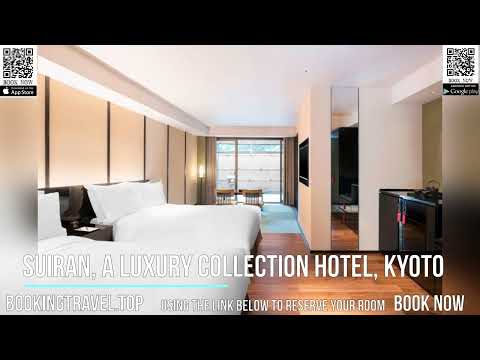 Suiran, a Luxury Collection Hotel, Kyoto