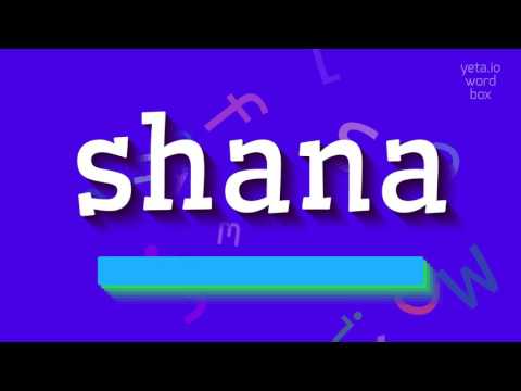 HOW TO SAY SHANA? #shana