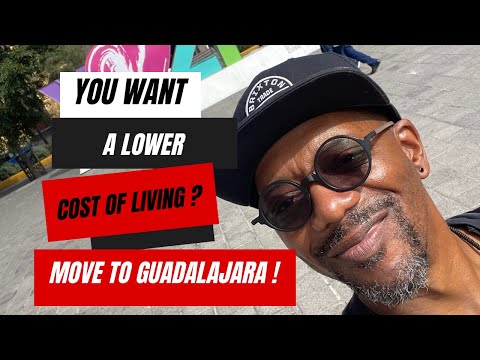 Guadalajara, Mexico - A Lower Cost of Living is STILL possible here in 2024