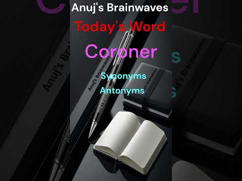Meaning of Coroner #englishlanguage #englishvocabulary #synonyms #wordoftheday #englishlearning
