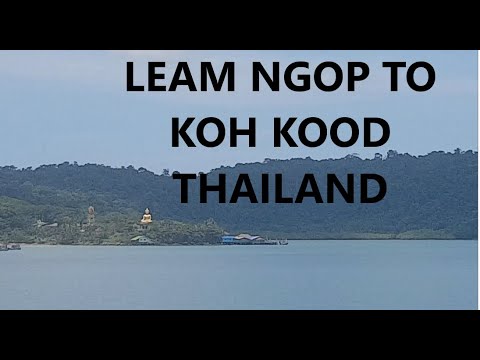 Thailand How To Travel From Laem Ngop to Koh Kood