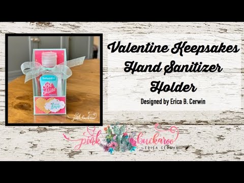 Sweet Valentine Hand Sanitizer Holder