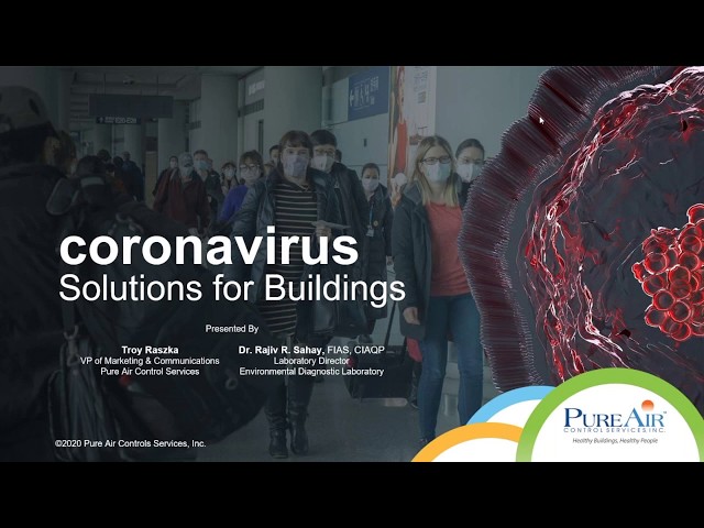 Coronavirus Solutions for the Indoor Environment - Building Remediation