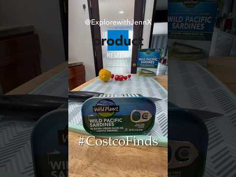 Episode 27: Costco’s Wild Planet Wild Pacific Sardines @ExplorewithJennX