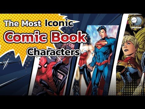 The Most Iconic Comic Book Characters