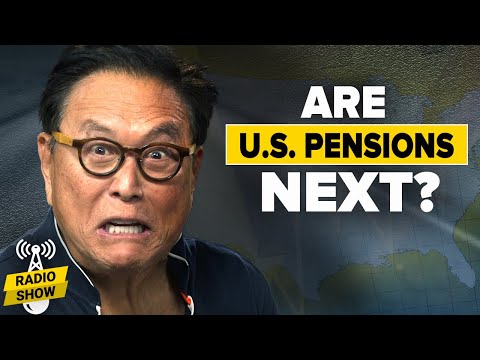 Could U.S. Pensions Be the Next Crash? – Robert Kiyosaki, Ted Siedle ...