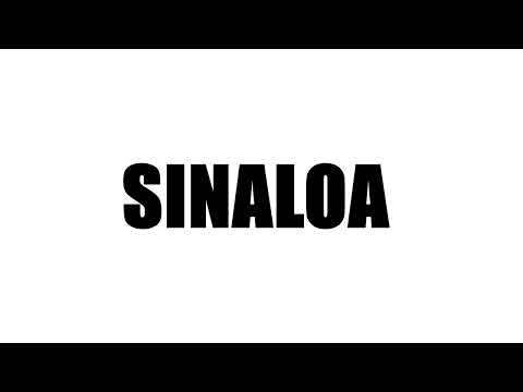 How to Pronounce Sinaloa