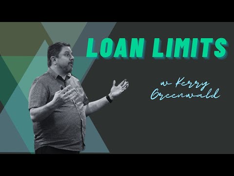 Let's Talk About It... Loan Limits