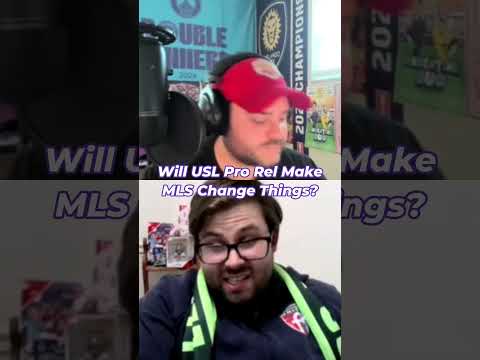 Will USL Pro Rel Force MLS To Make Changes? #MLS #USL #ProRel