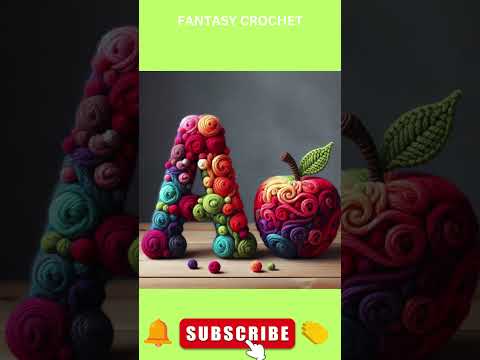 Learn the English alphabet together:letter A #crochet #knitted #trending #art #alphabet #shortsvideo