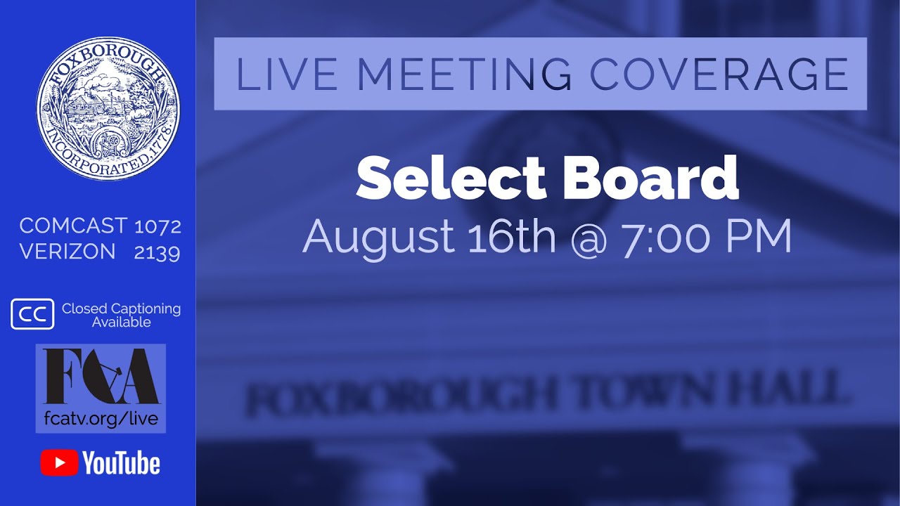 Foxborough Select Board Meeting 8/16/23