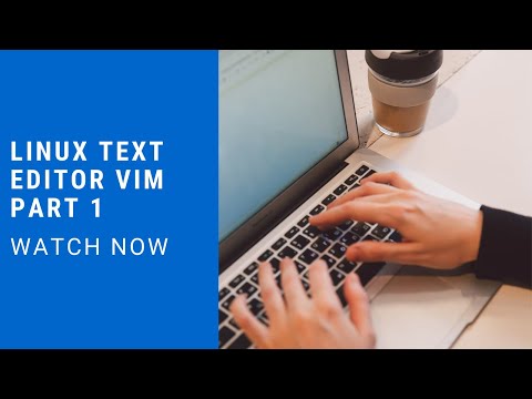 Linux text editing and text editors part 1(VIM)