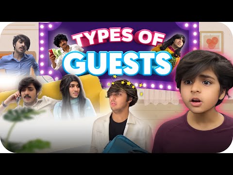TYPES OF GUESTS | Raj Grover | @RajGrover005