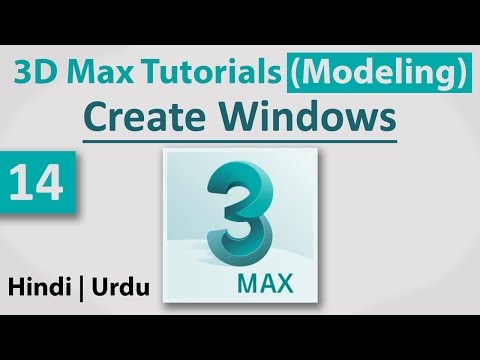 14-Create Windows -- 3D Max Full Modeling Tutorials in Hindi - Urdu Video Lecture - Learn 3D ...