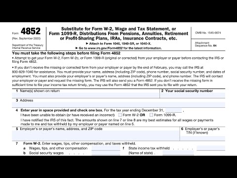 IRS Form 4852 walkthrough (Requesting Substitute Form W-2 or Form 1099-R Statement)