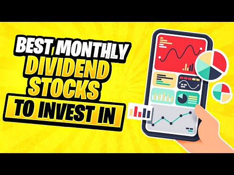 7 Highest Paying Monthly Dividend Stocks