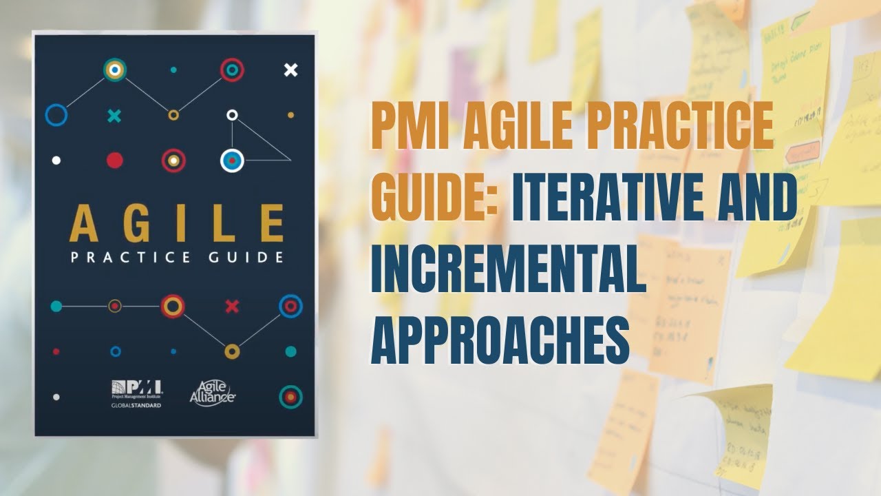 PMP Exam 2021: Iterative and Incremental development