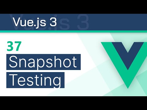 #37 - Snapshot Testing - Vue 3 (Options API) Tutorial