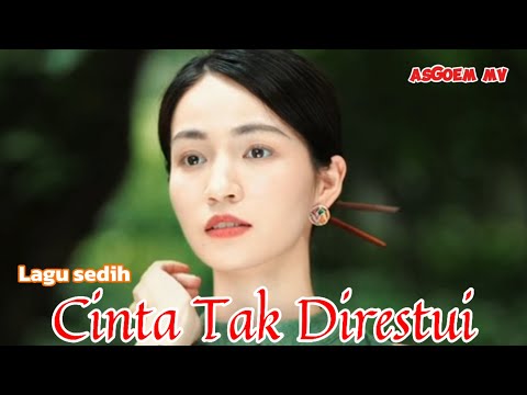 Lagu sedih mengharukan - Cinta tak direstui