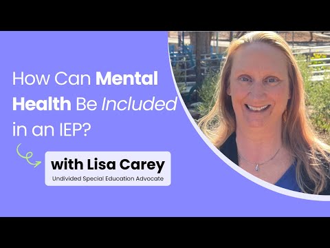 How Can Mental Health Be Included in an IEP?