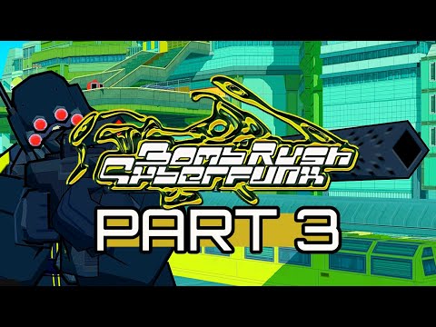 Steam Community :: Video :: BOMB RUSH CYBERFUNK | Part 3 | BRC vs. NEW ...