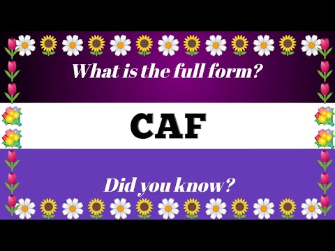 Full Form of CAF.