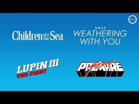 GKIDS Summer Anime Film Series [Official Teaser]
