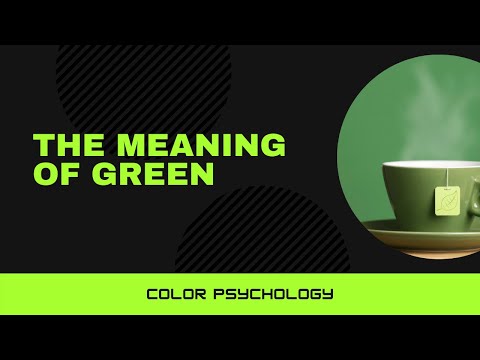 Color Psychology: The Meaning of Green