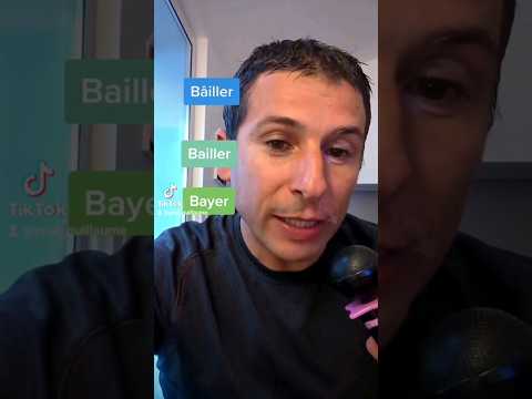 bâiller, bailler, bayer