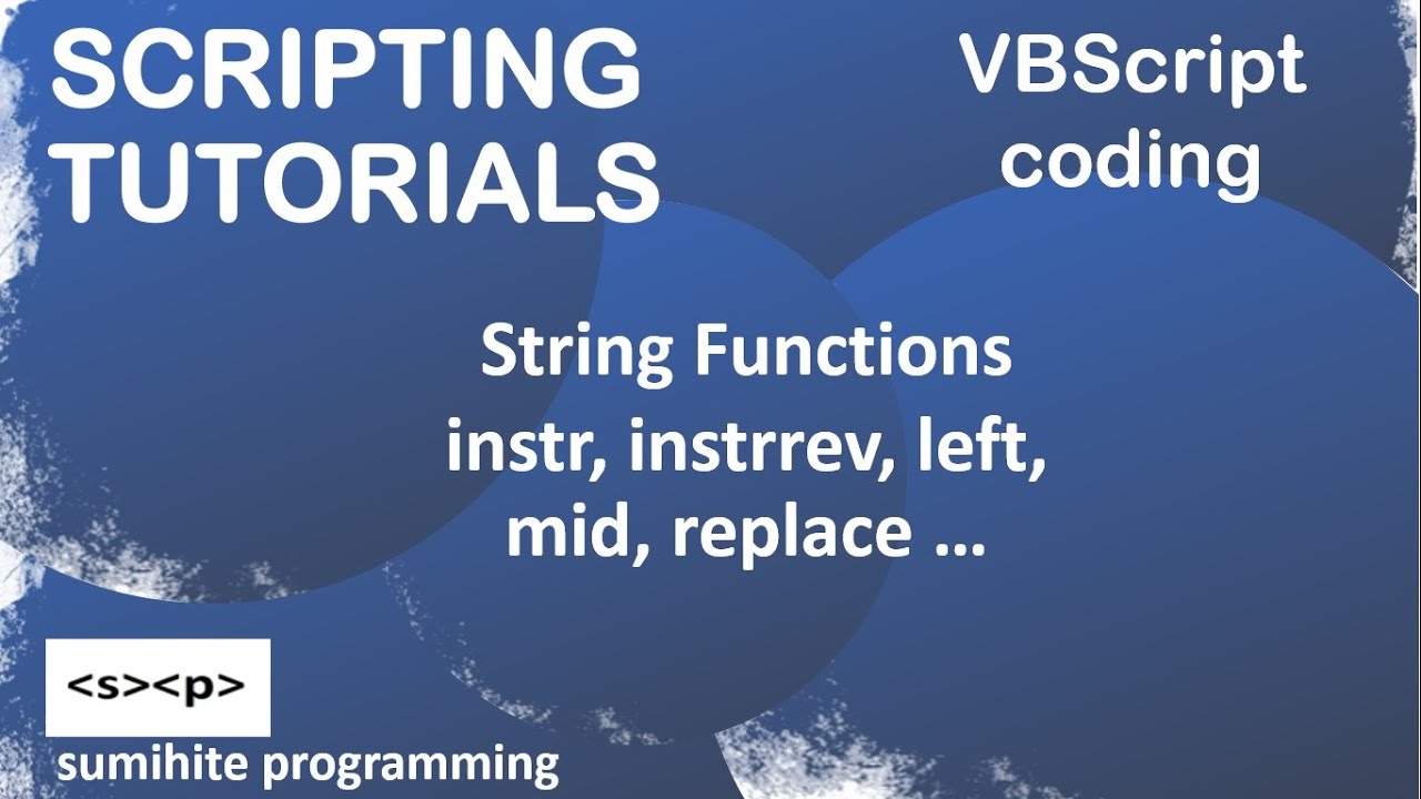 VBScript Tutorial | String Functions in VBScript | InStr | InStrRev | Left | Mid | Replace etc.