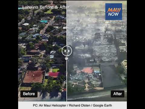 Lahaina Wildfires: Before & After