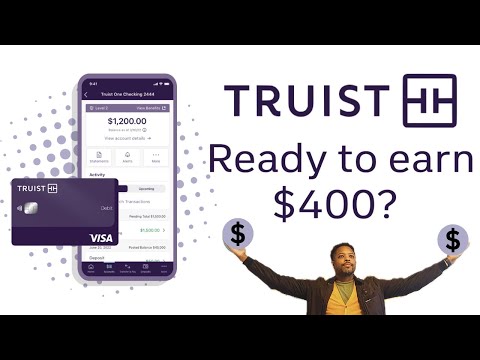 New Easy $400 Sign Up Bonus from Truist Bank for the Truist One Checking! How to Step by Step Guide