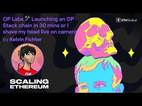 OP Labs Launching an OP Stack chain in 30 mins or I shave my head live on camera - Kelvin Fichter
