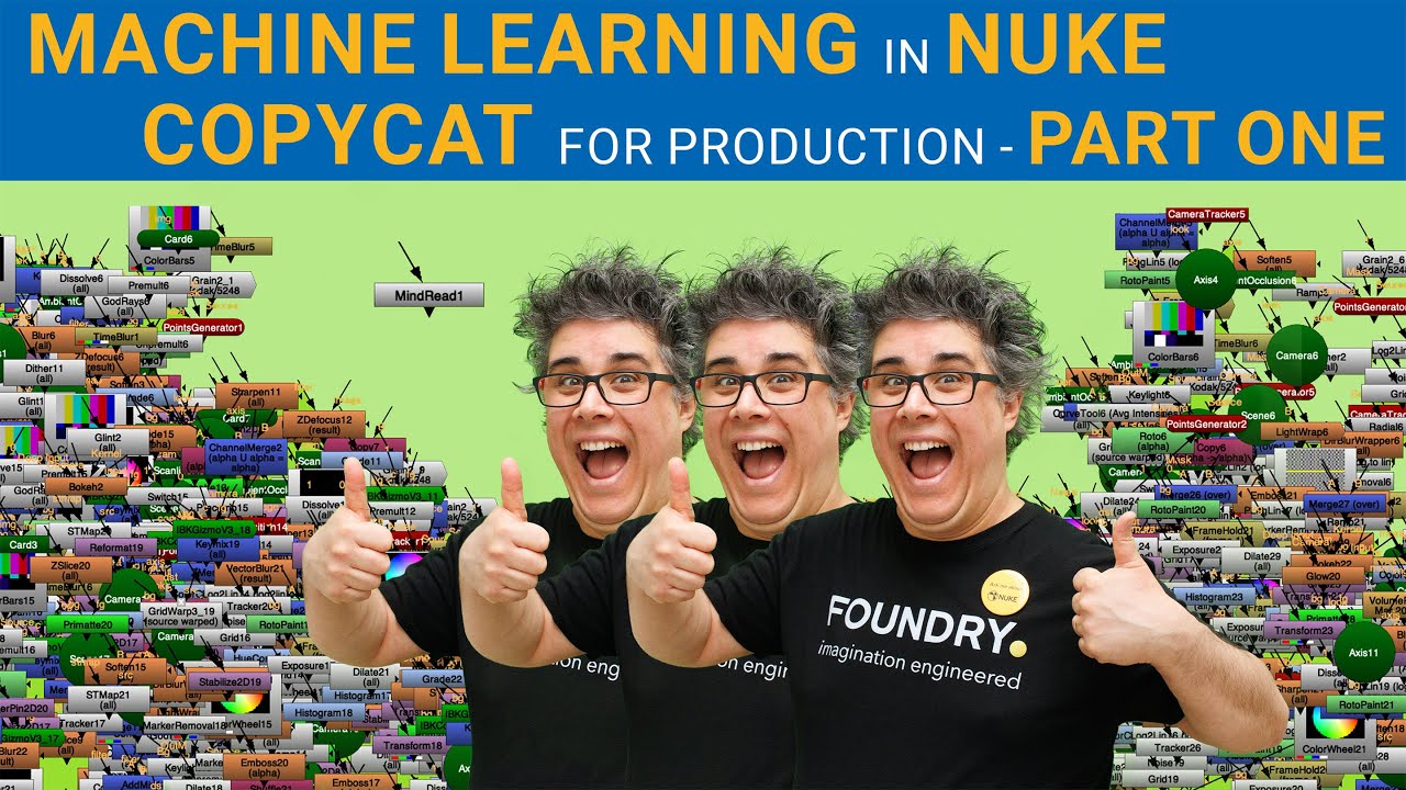 Machine Learning & CopyCat for production - Part 1 | Nuke Compositing Workshop with  @FoundryTeam​