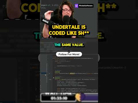 UNDERTALE HAS TERRIBLE CODE #piratesoftware #undertale