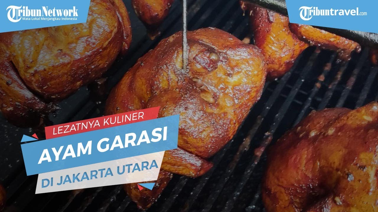 Nikmati Sajian Ayam Asap di Garasi di Jakarta Utara, Populer hingga ...
