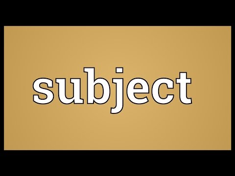 Subject Meaning