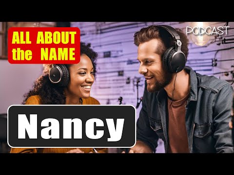 Nancy | Name Meaning 👶🥰❤️ Podcast