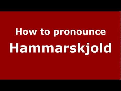 How to Pronounce Hammarskjold - PronounceNames.com