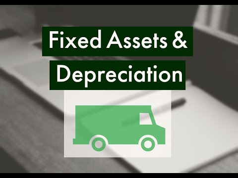 Basics of Fixed Assets and Depreciation