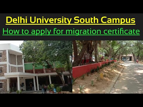 Delhi University South Campus - How to apply for migration certificate