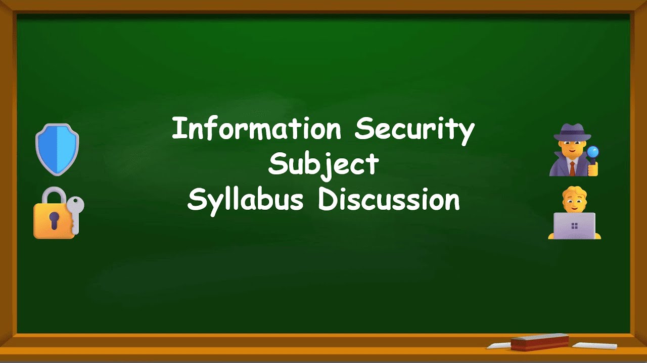 Information Security Syllabus Discussion | IS - 0.0