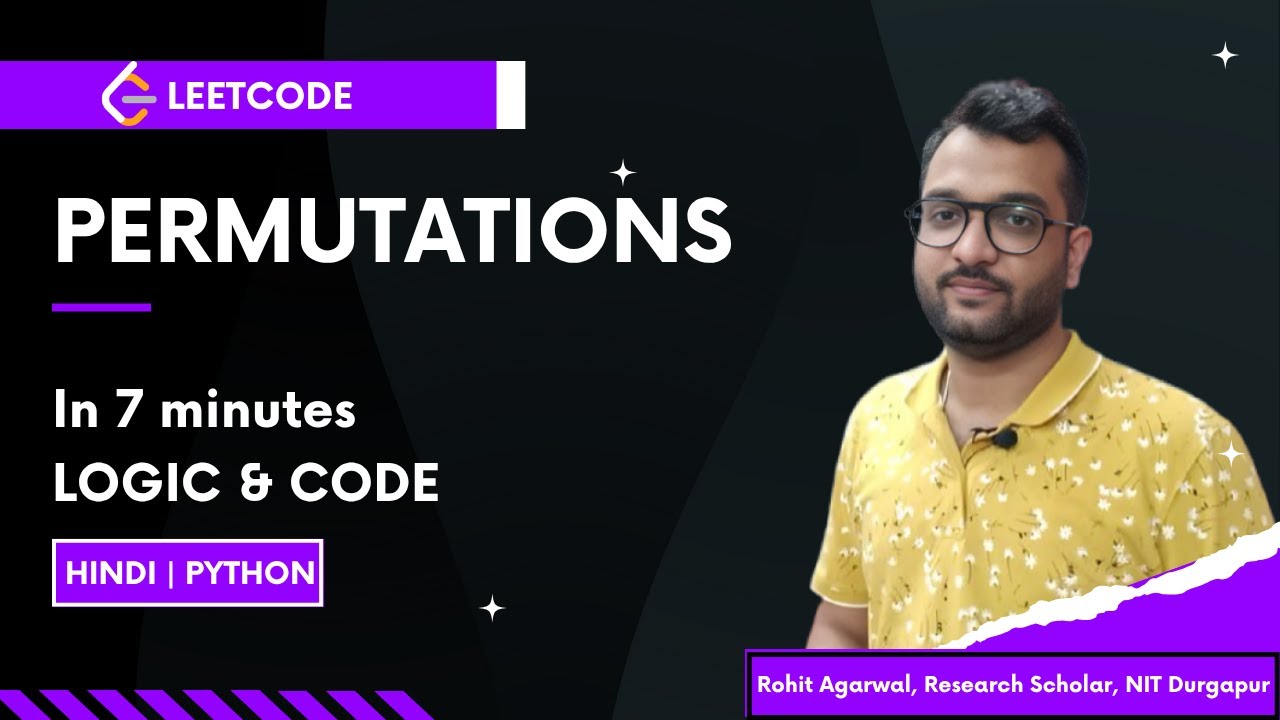 LeetCode 46 - Permutations | Backtracking Explained in Hindi | Python Solution | IN 7 MINUTES