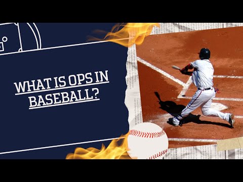 What is OPS in Baseball? - Sports Scouters
