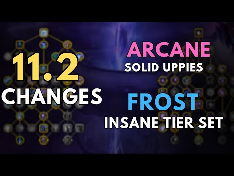 11.2 Mage Changes - Frost Stonks? On an upward path. Arcane & Fire Tier Set Buffs