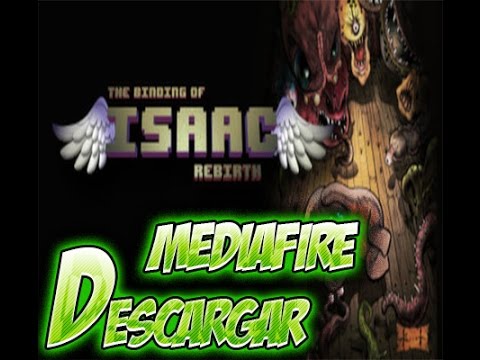 Como descargar el The Binding of Isaac Rebirth gratis (mediafire)