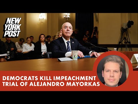 Senate Democrats kill impeachment trial of DHS chief Alejandro Mayorkas in unprecedented move