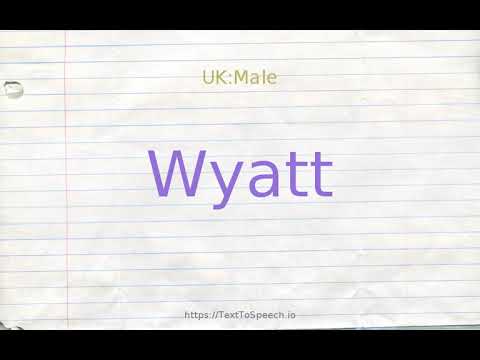 How to pronounce wyatt